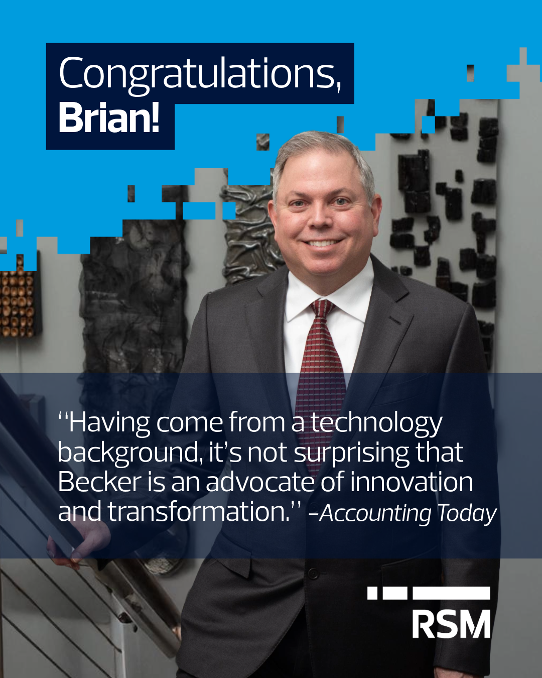 Accounting Today Names RSM’s Brian Becker to List of 2024 Top 100 Most Influential People in ...
